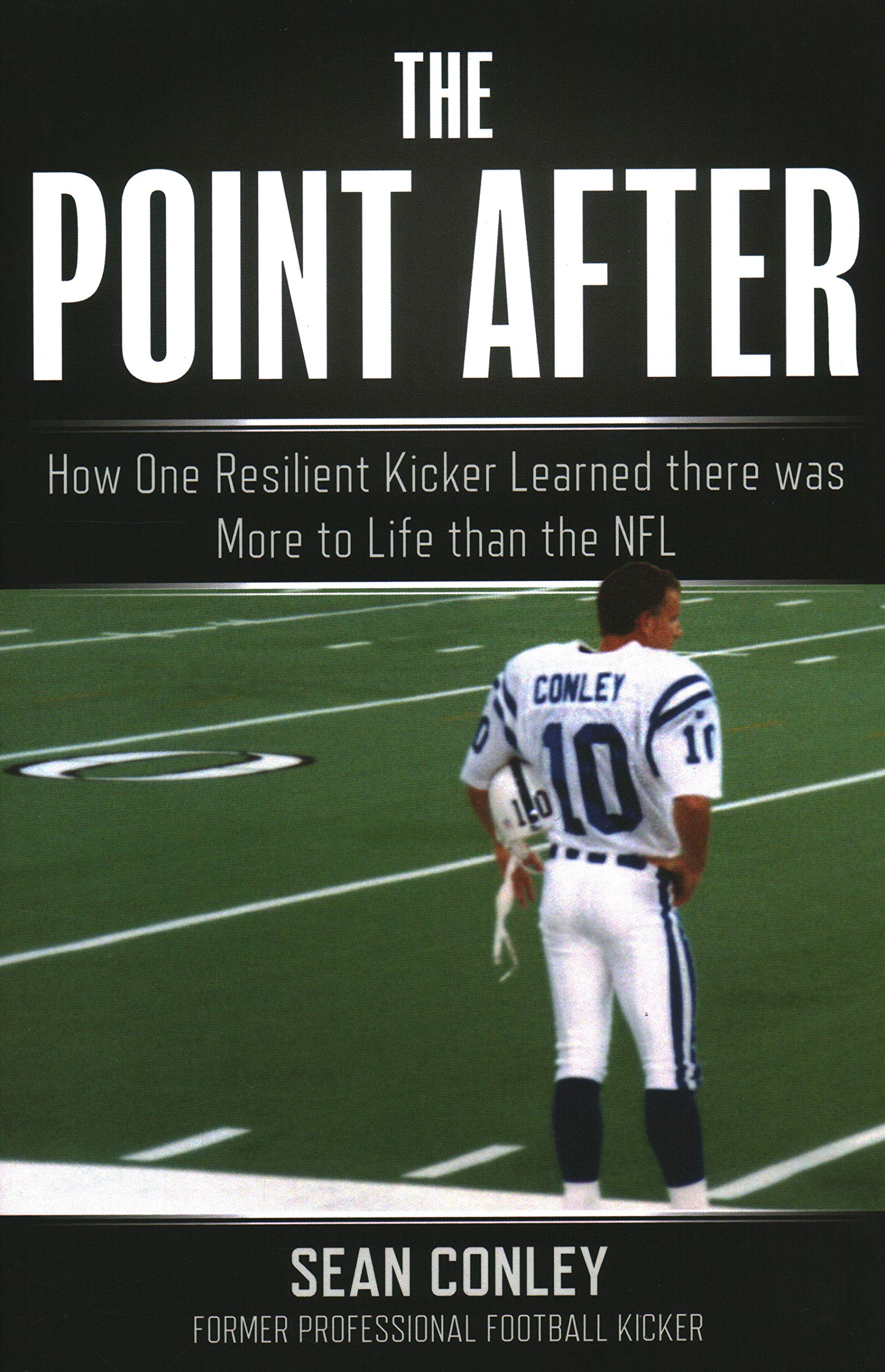 ‘The Point After’ How One Resilient Kicker Learned there was More to ...